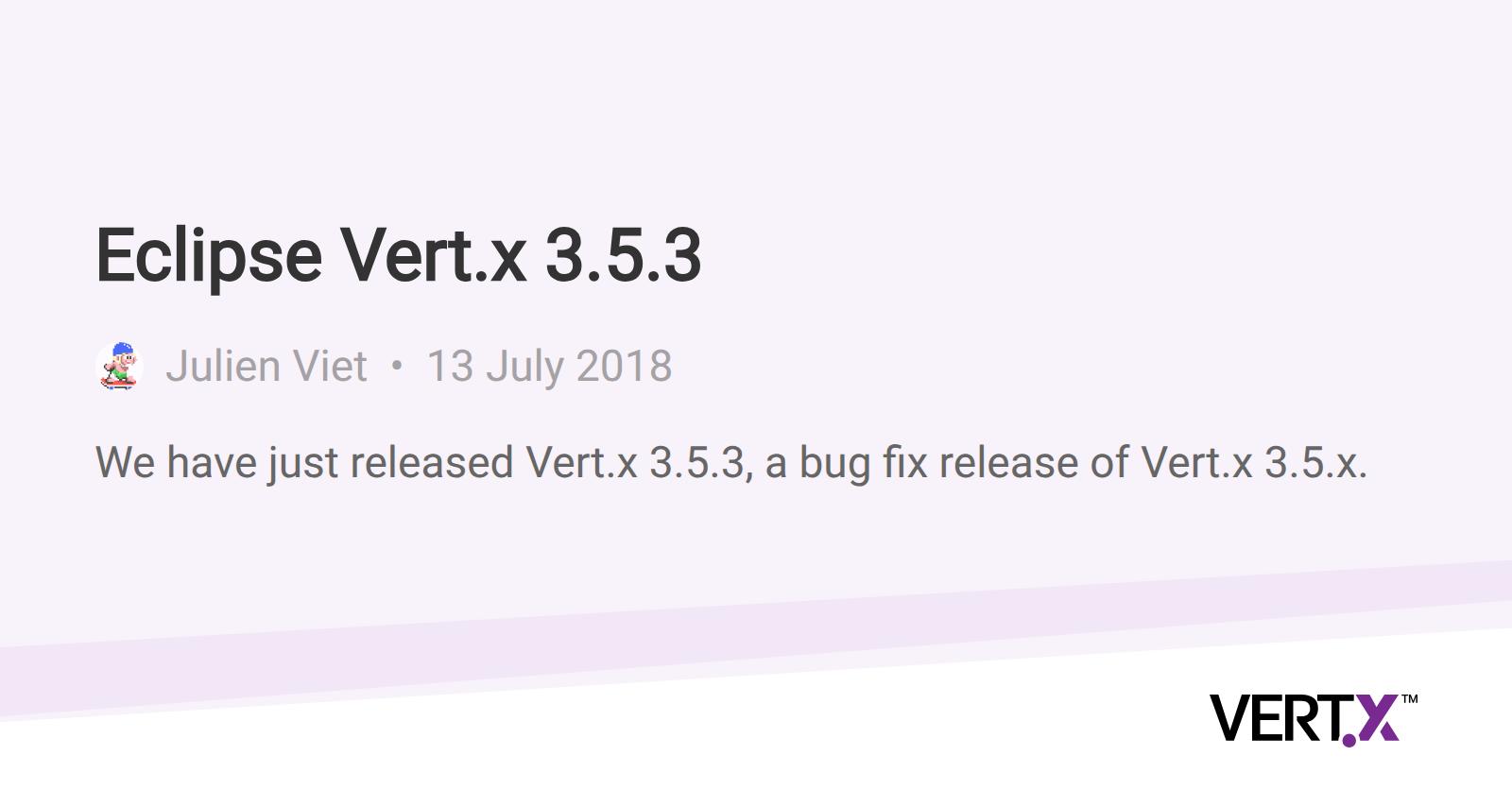 Eclipse Vert.x 3.5.3 | Blog | Eclipse Vert.x