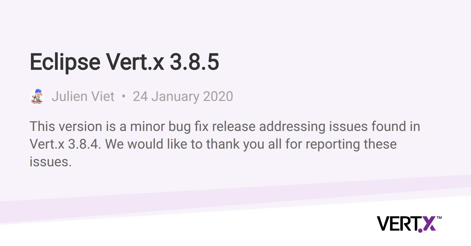 Eclipse Vert.x 3.8.5 | Blog | Eclipse Vert.x