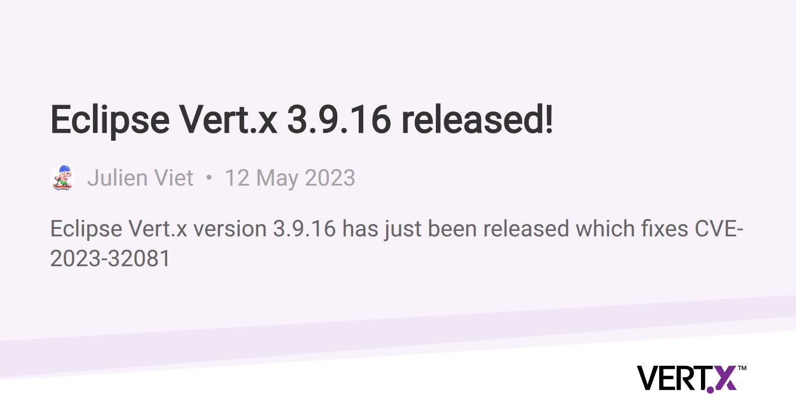 Eclipse Vert.x 3.9.16 released! | Blog | Eclipse Vert.x