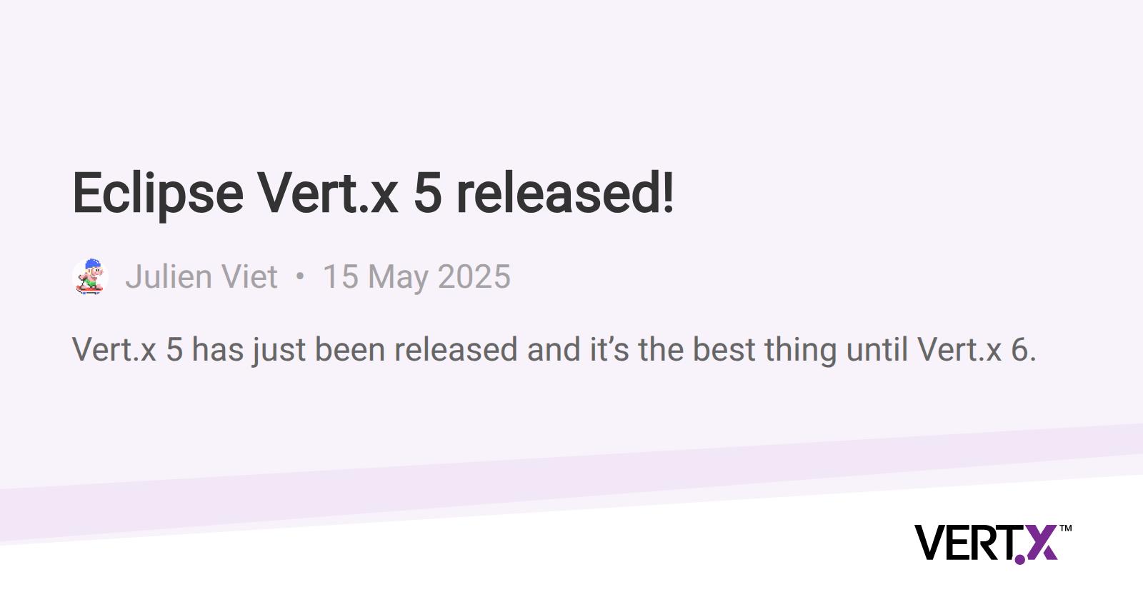Eclipse Vert.x 5 released! | Blog | Eclipse Vert.x
