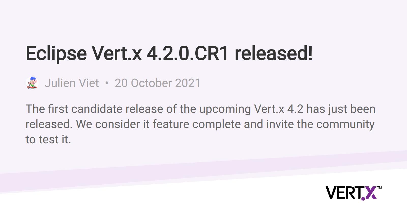 Eclipse Vert.x 4.2.0.CR1 released! | Blog | Eclipse Vert.x