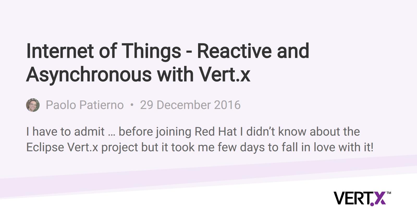Internet of Things - Reactive and Asynchronous with Vert.x | Blog | Eclipse Vert.x
