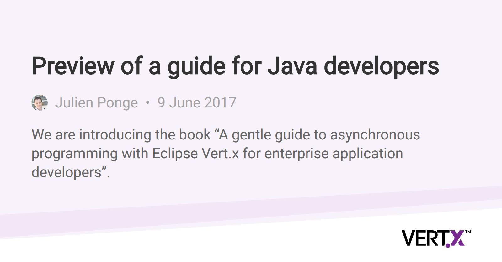 Preview of a guide for Java developers | Blog | Eclipse Vert.x