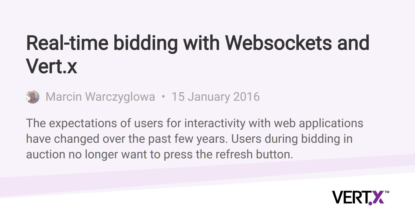 Real-time bidding with Websockets and Vert.x | Blog | Eclipse Vert.x