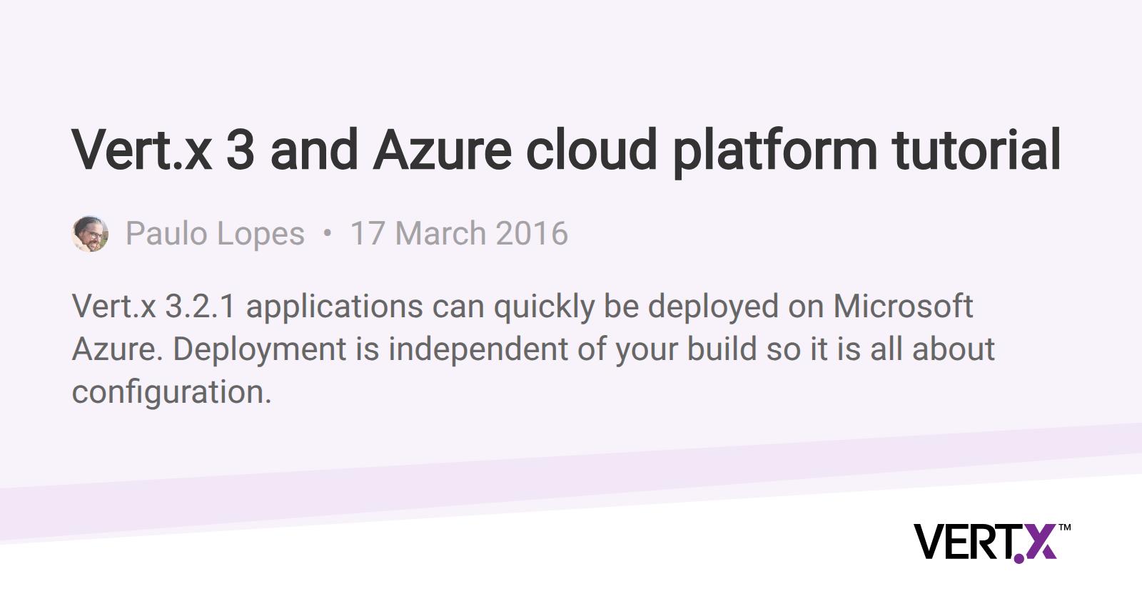 Vert.x 3 and Azure cloud platform tutorial | Blog | Eclipse Vert.x