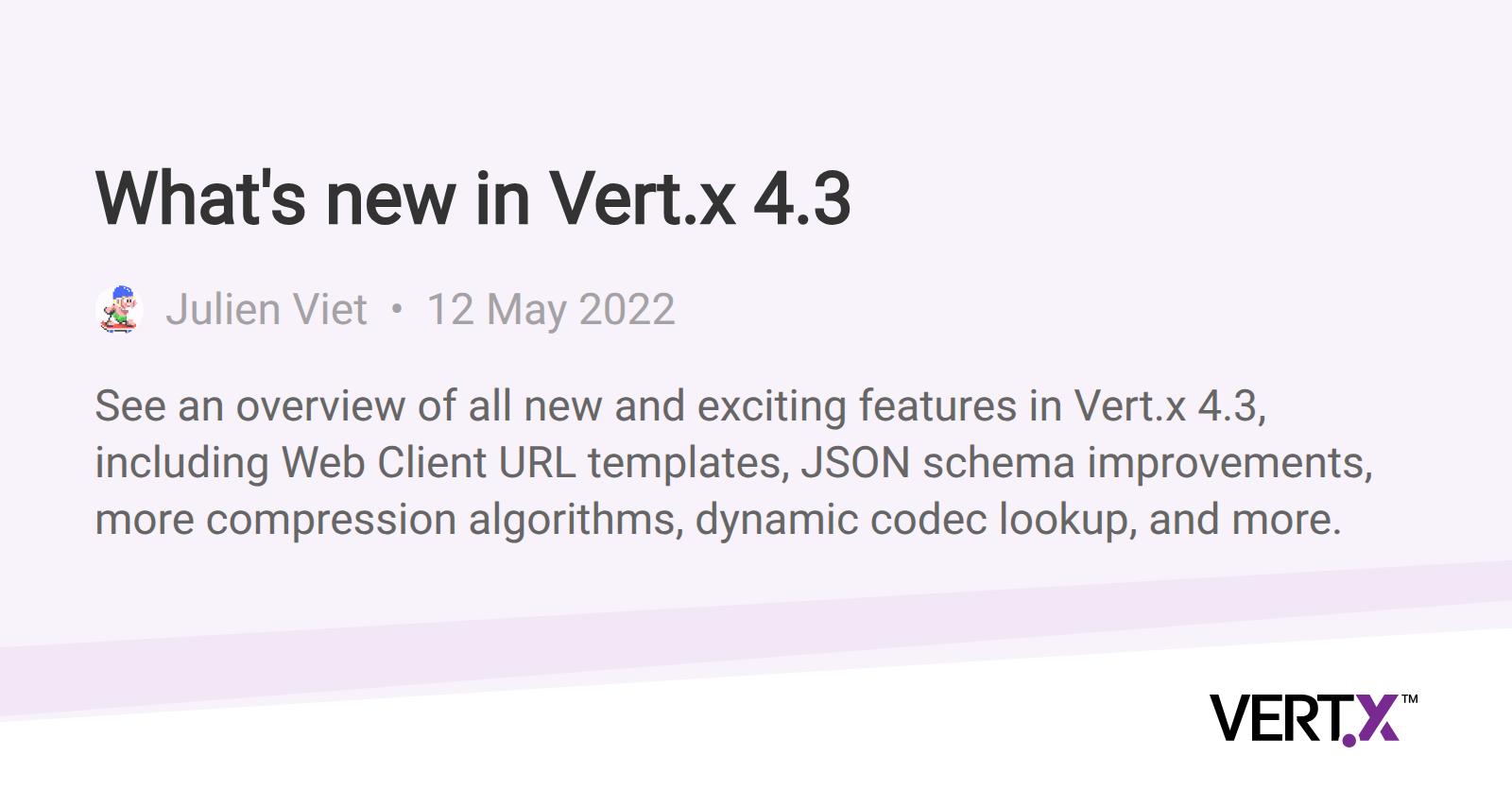 What's new in Vert.x 4.3 | Blog | Eclipse Vert.x